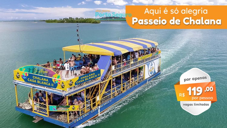 Passeio de Chalana Casa Blanca | Vou Para Porto Seguro